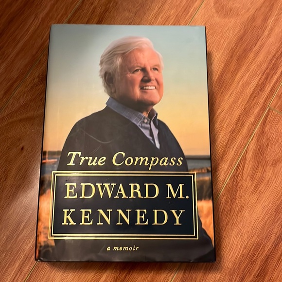 Other | True Compass Edward Kennedy Memoir | Poshmark